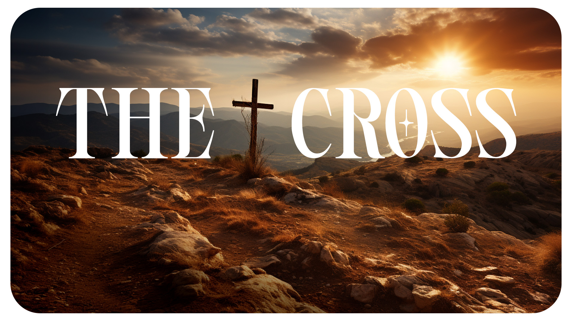 The Cross - CrossBridge Community Church